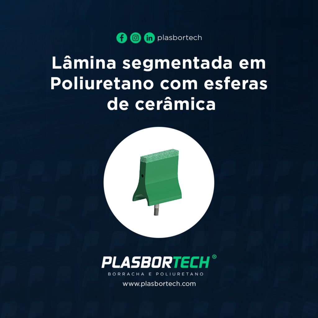 Lâmina segmentada em Poliuretano com esferas de cerâmica - Plasbortech